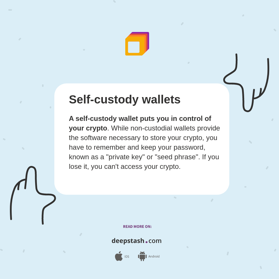 Self-custody wallets - Deepstash