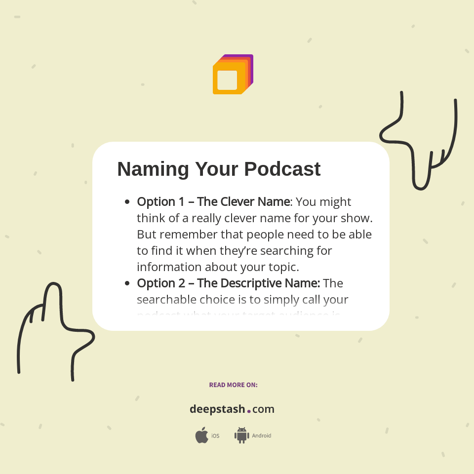 Naming Your Podcast - Deepstash