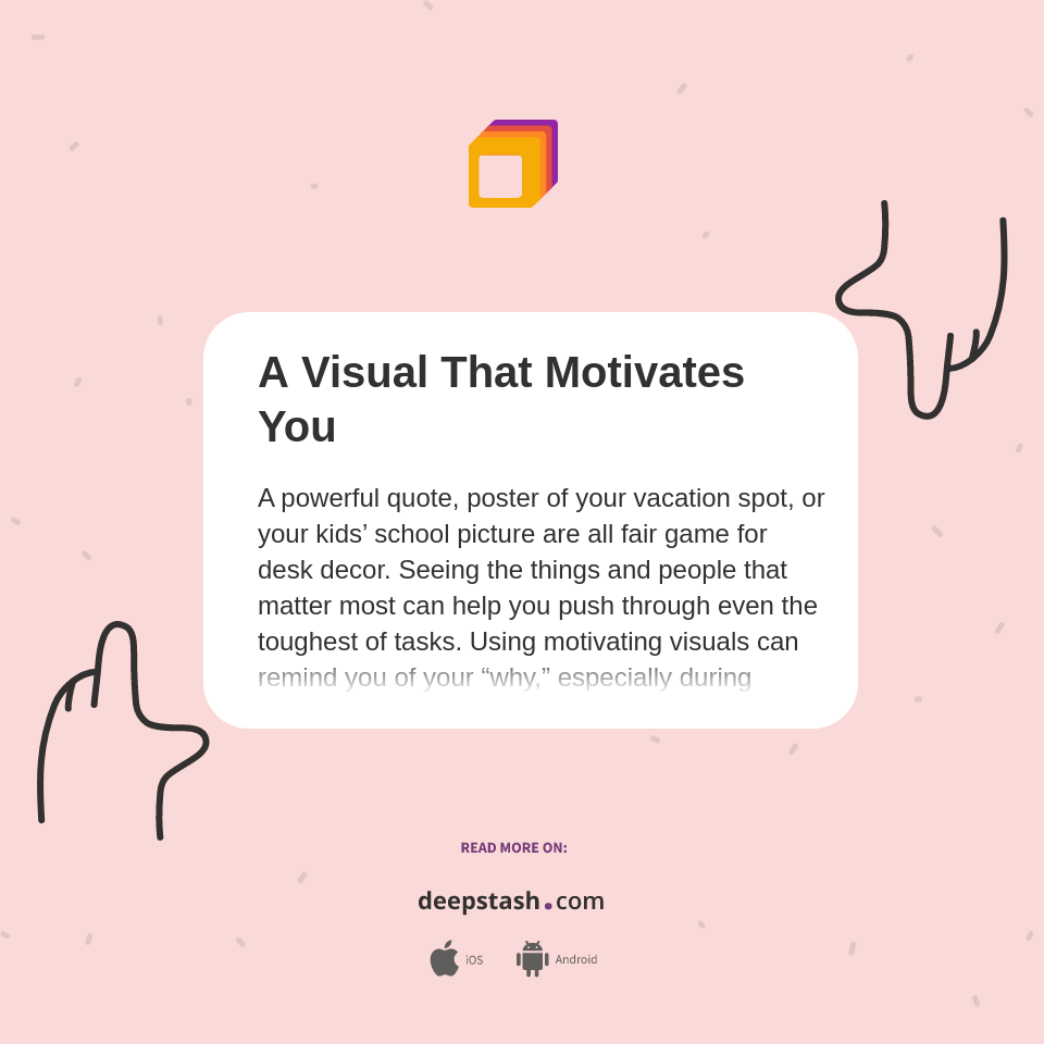 A Visual That Motivates You - Deepstash