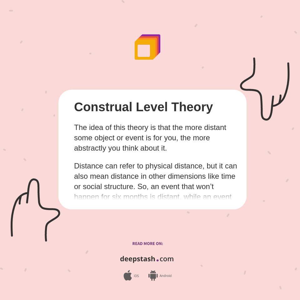 Construal Level Theory - Deepstash
