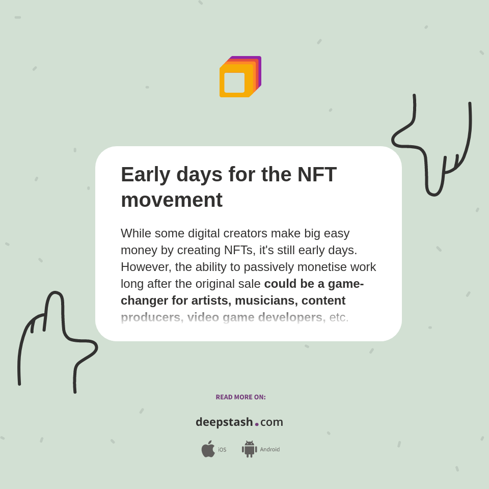 Early days for the NFT movement - Deepstash
