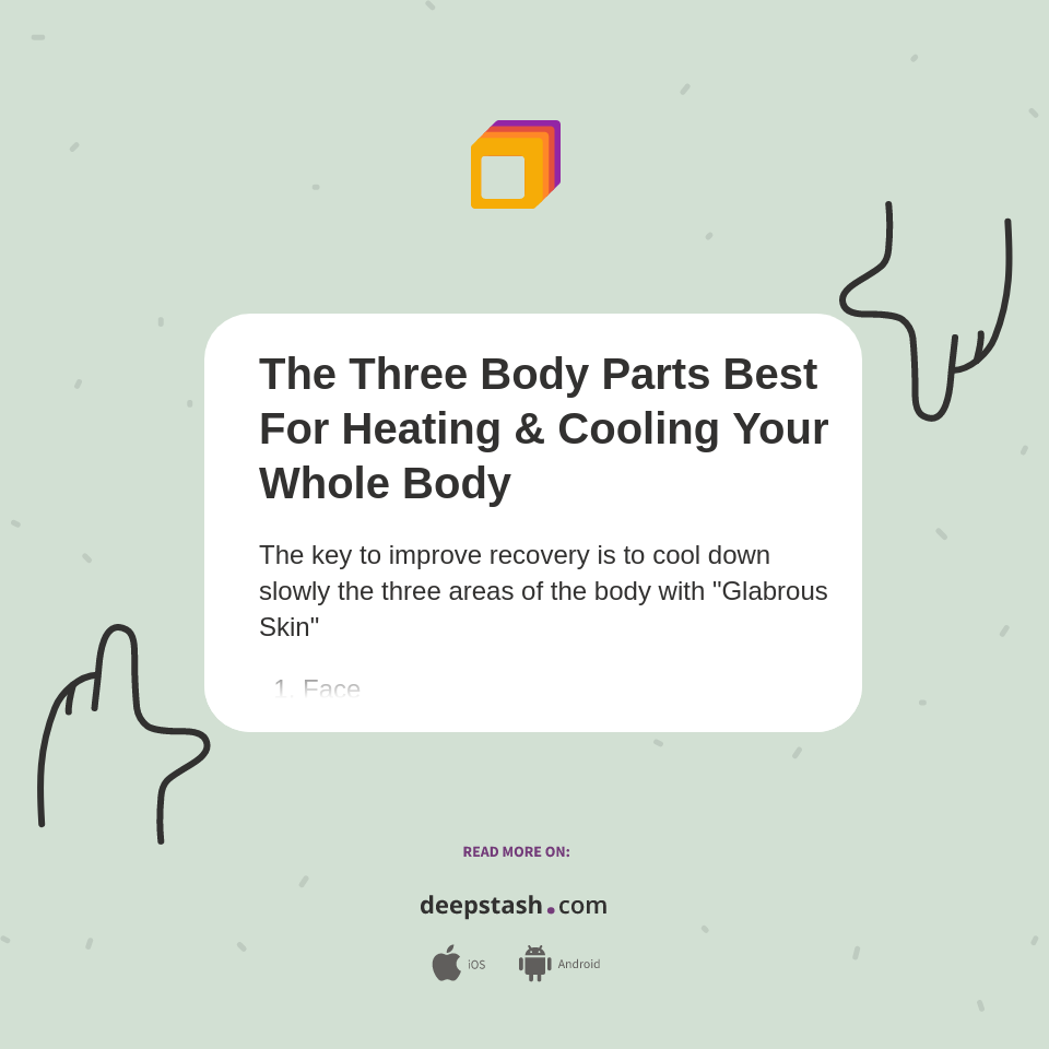 The Three Body Parts Best For Heating & Cooling Your Whole Body - Deepstash