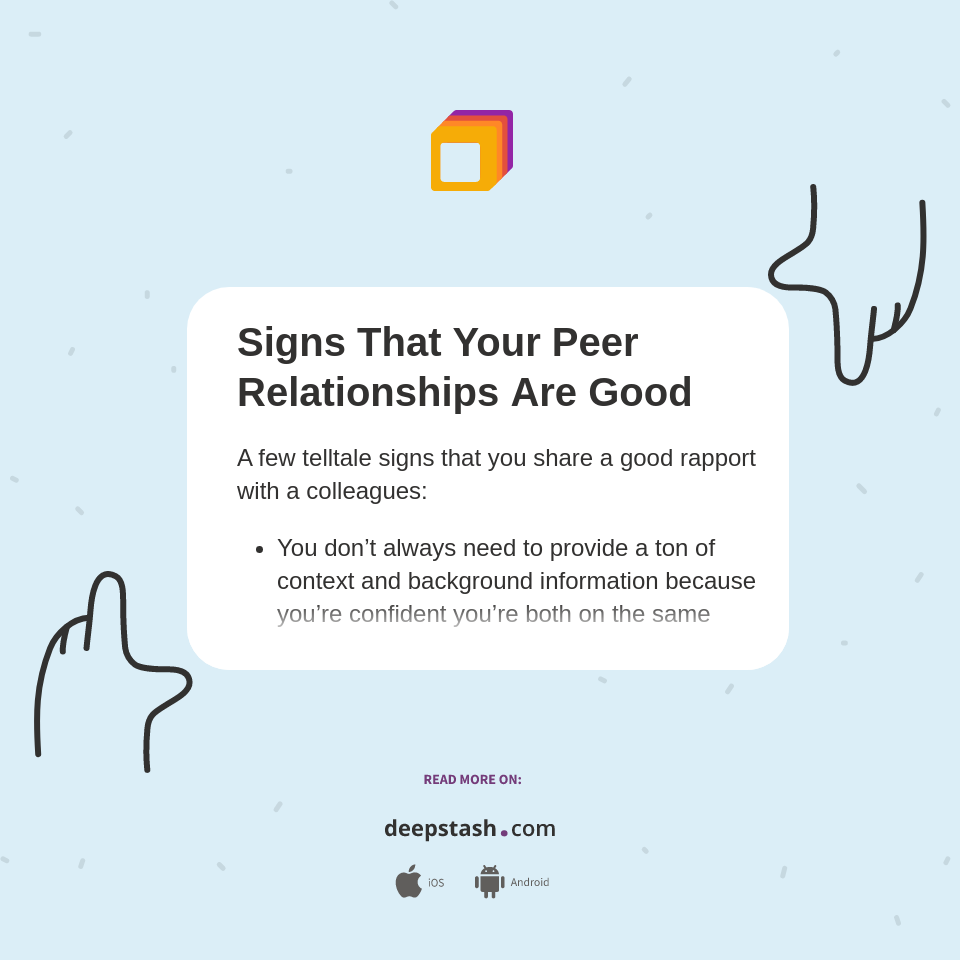Signs That Your Peer Relationships Are Good - Deepstash