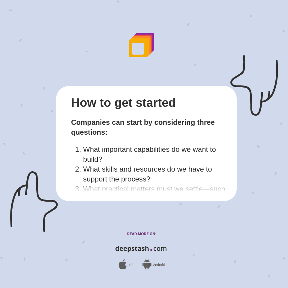 How to get started - Deepstash