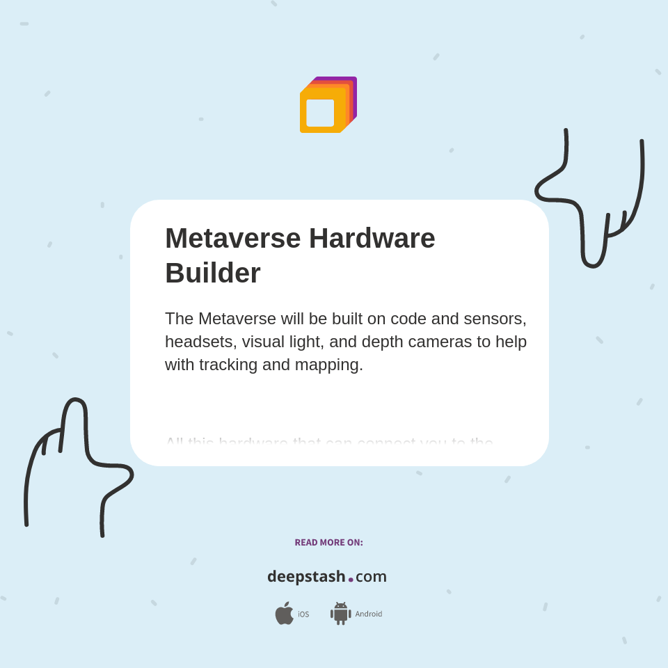 Metaverse Hardware Builder - Deepstash