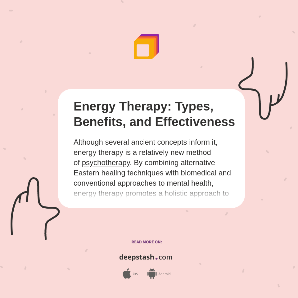 Energy Therapy: Types, Benefits, and Effectiveness - Deepstash