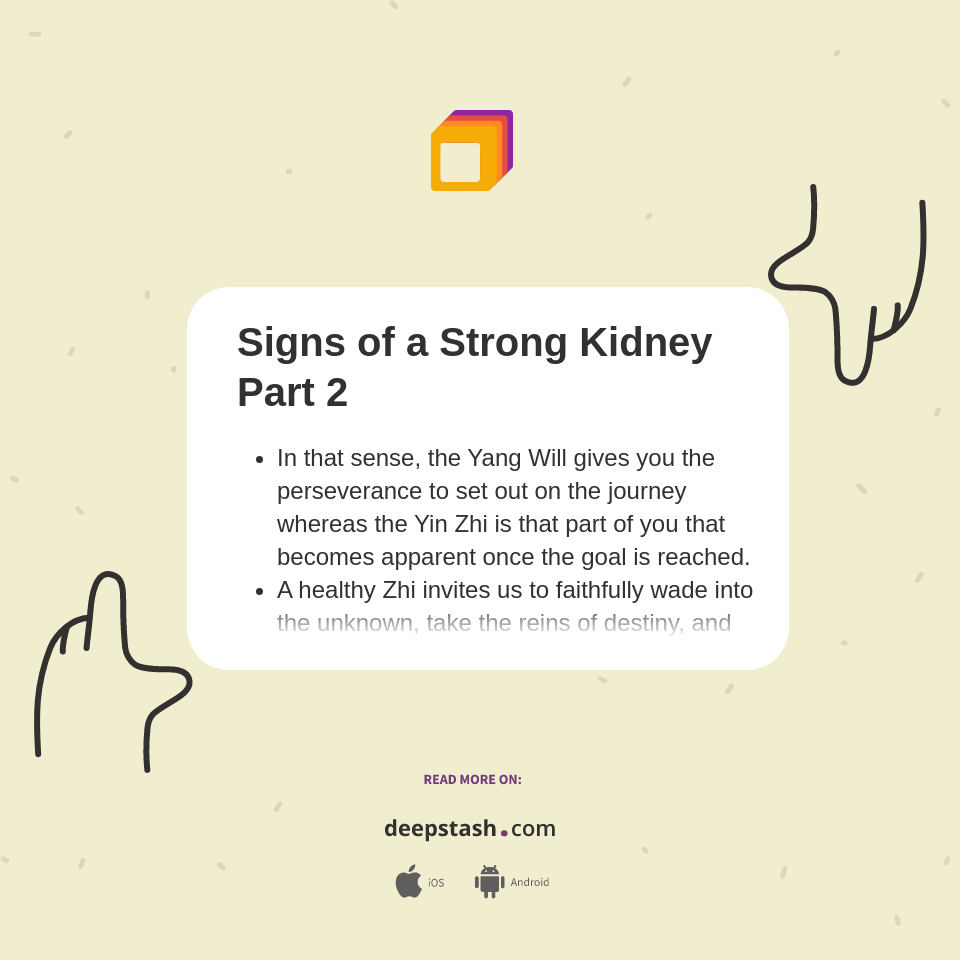 Signs of a Strong Kidney Part 2 - Deepstash