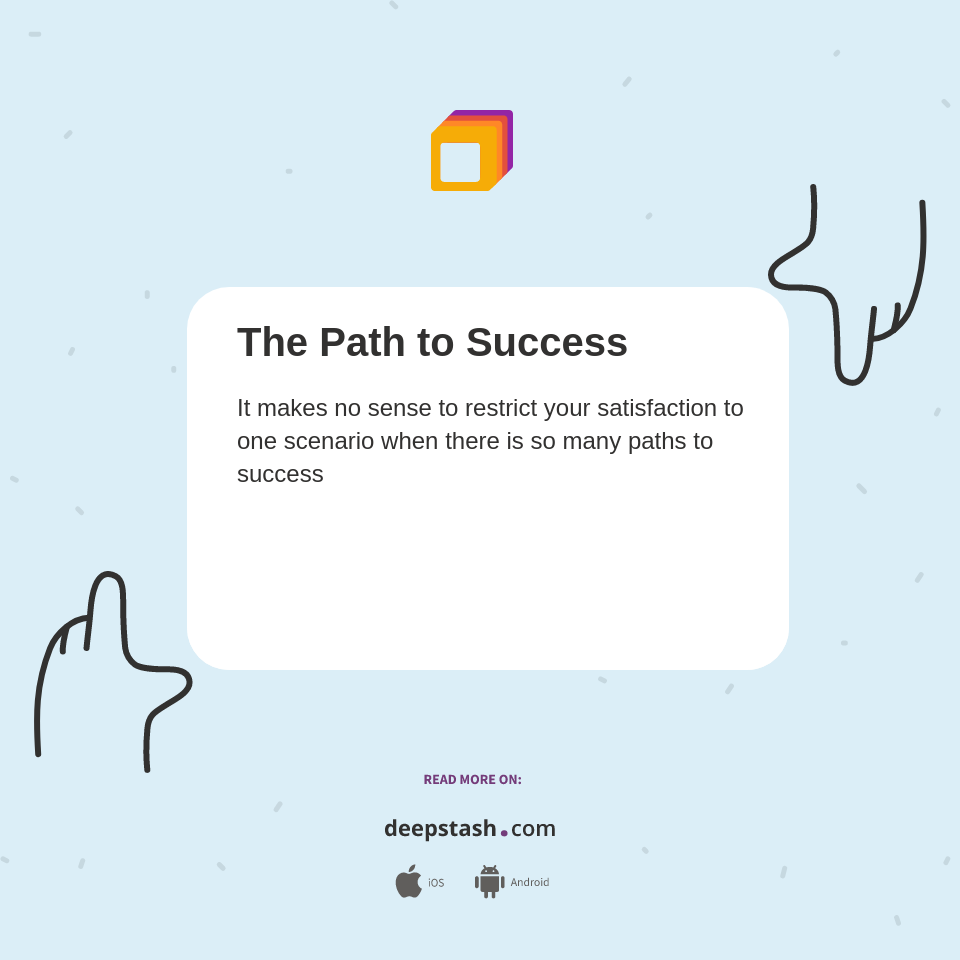 The Path to Success - Deepstash