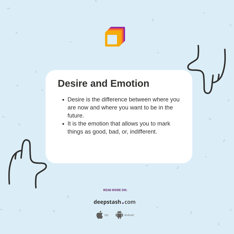 Desire and Emotion - Deepstash