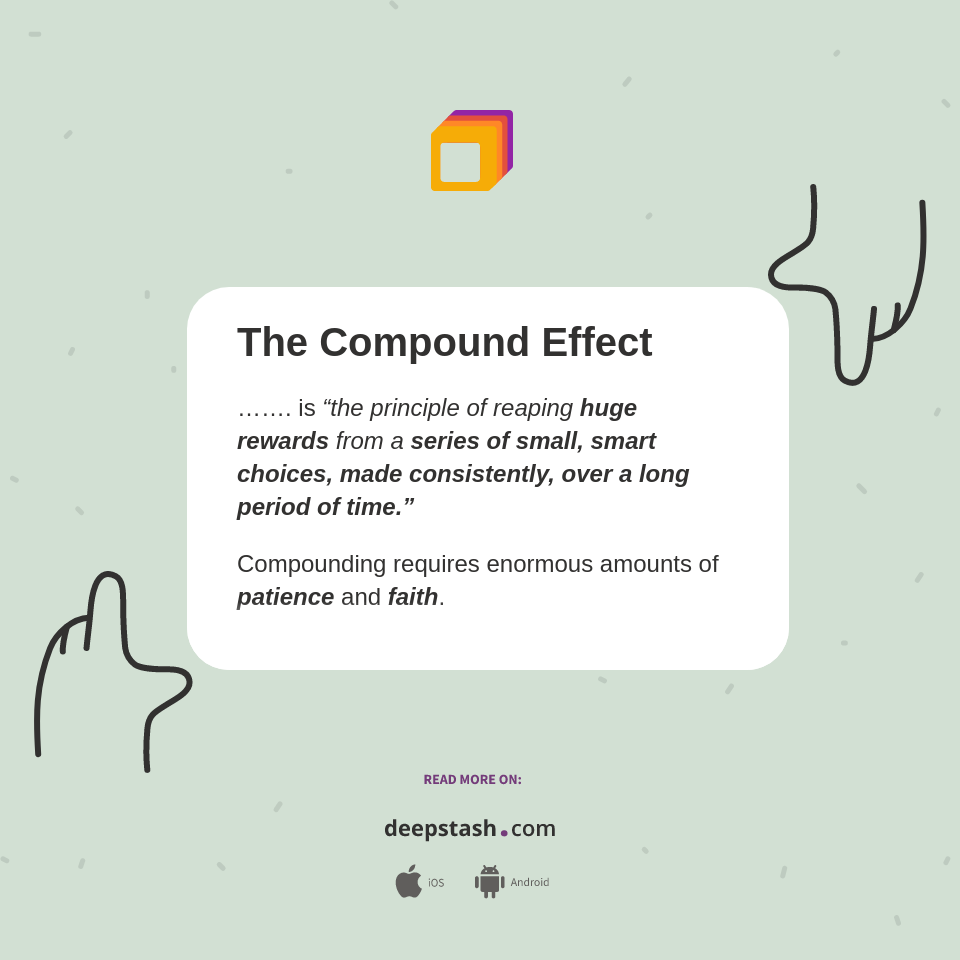 The Compound Effect - Deepstash