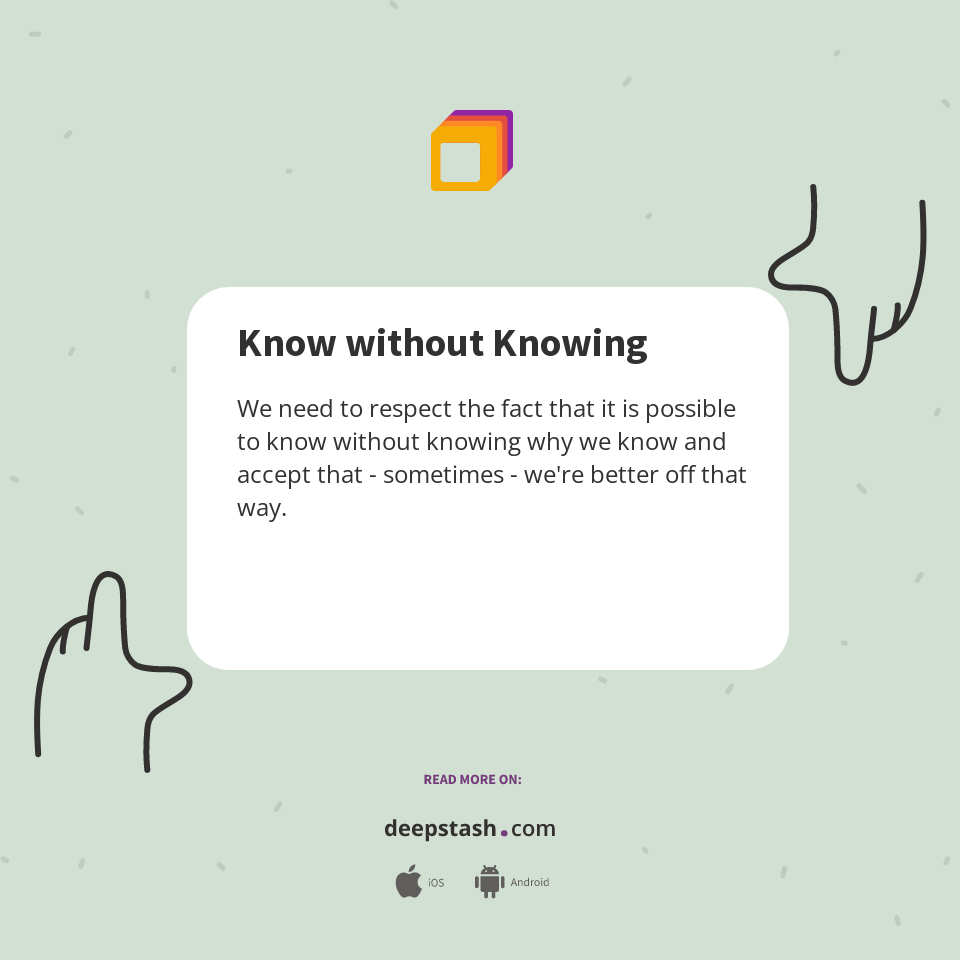 Know without Knowing - Deepstash