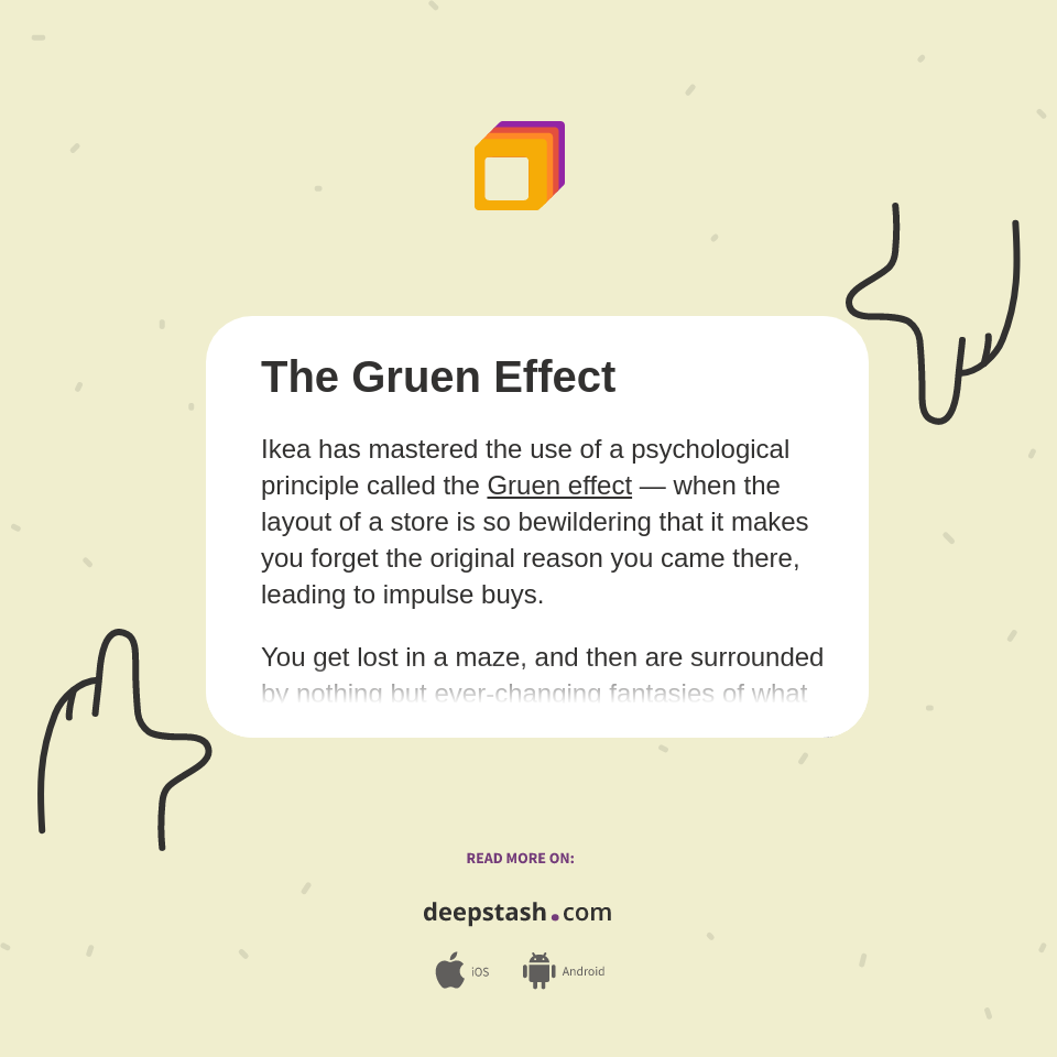 The Gruen Effect - Deepstash