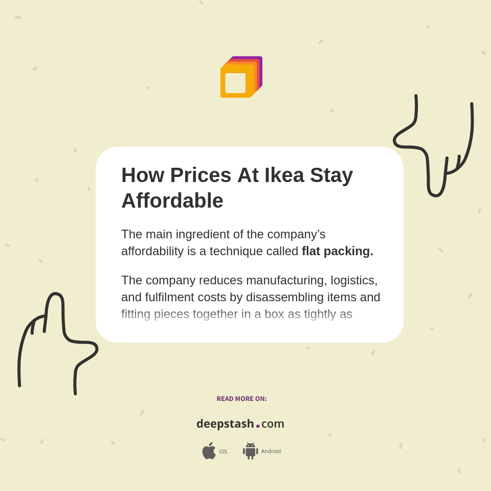 How Prices At Ikea Stay Affordable - Deepstash