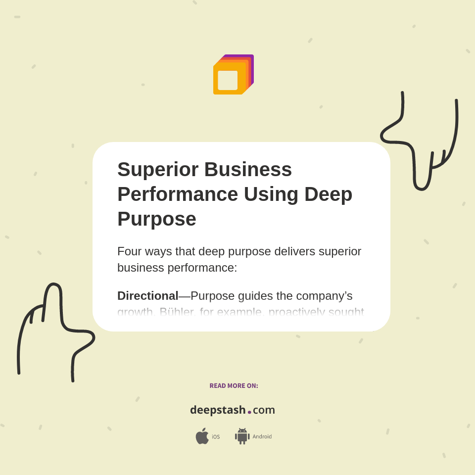 Superior Business Performance Using Deep Purpose - Deepstash