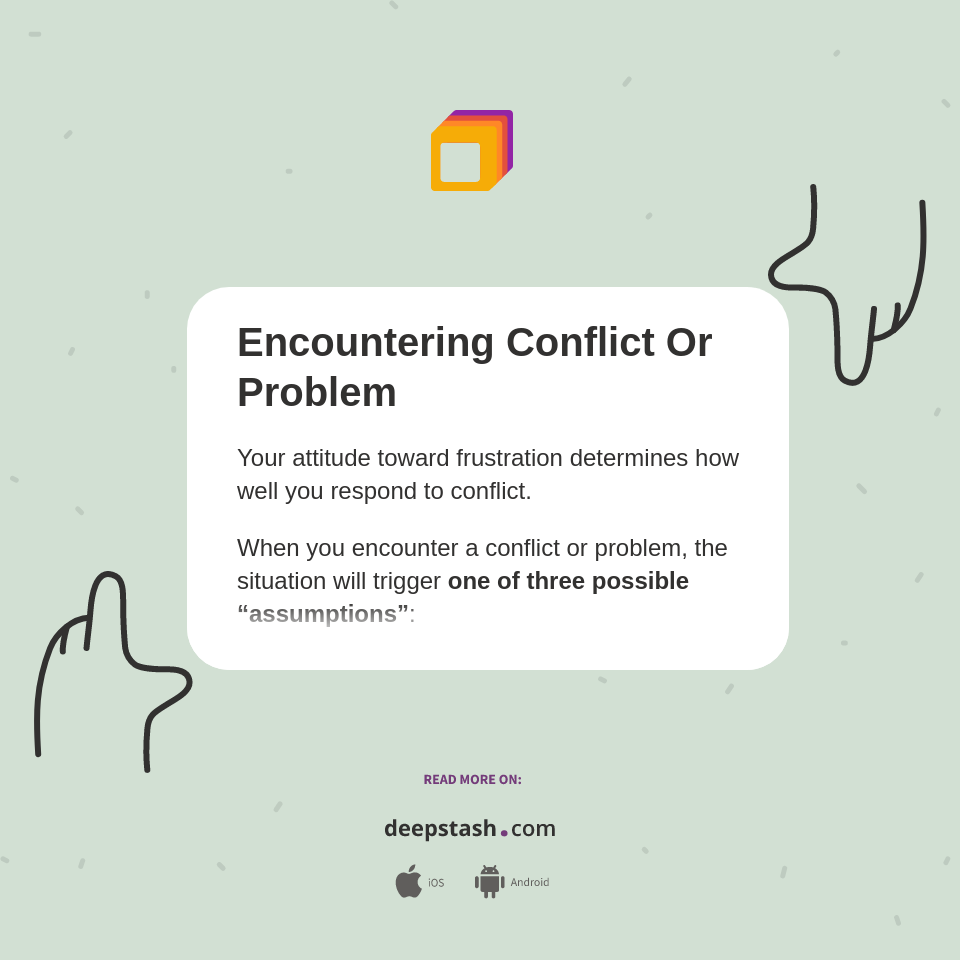 Encountering Conflict Or Problem - Deepstash