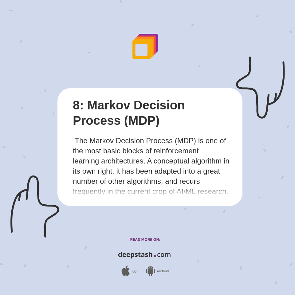 8: Markov Decision Process (MDP) - Deepstash