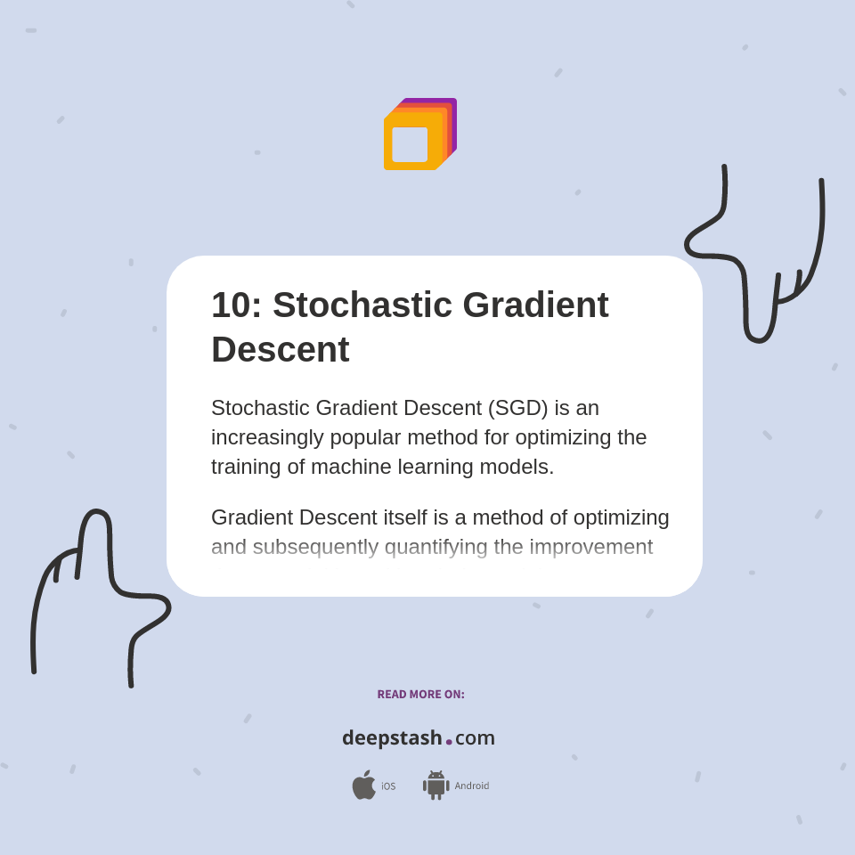 10: Stochastic Gradient Descent - Deepstash