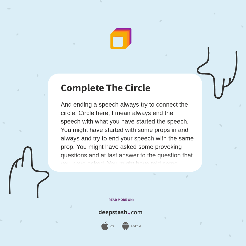 Complete The Circle - Deepstash