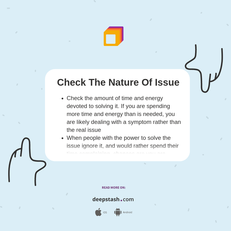 Check The Nature Of Issue - Deepstash