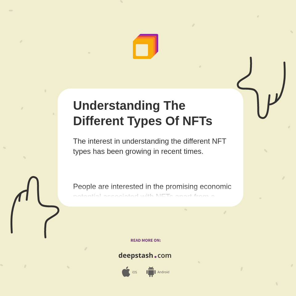 Understanding The Different Types Of NFTs - Deepstash