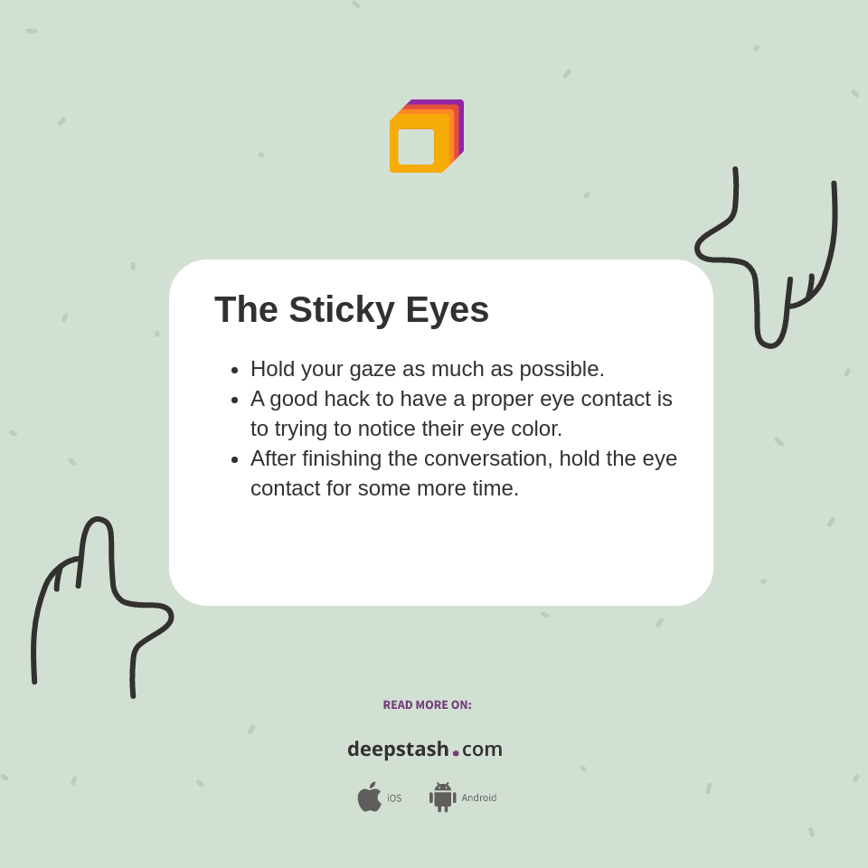 The Sticky Eyes - Deepstash