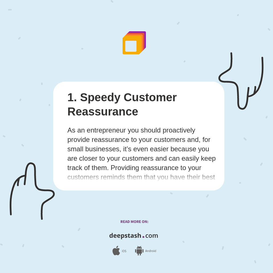 1. Speedy Customer Reassurance - Deepstash