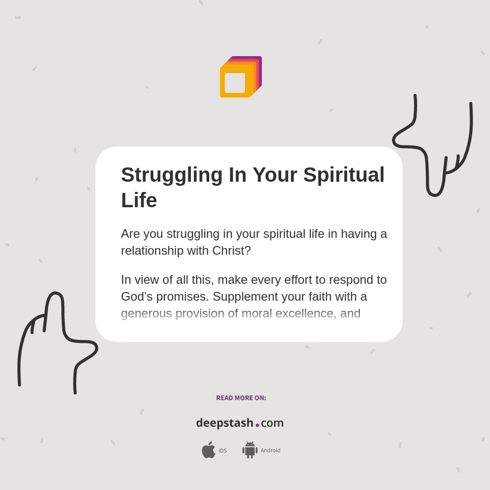 Struggling In Your Spiritual Life - Deepstash