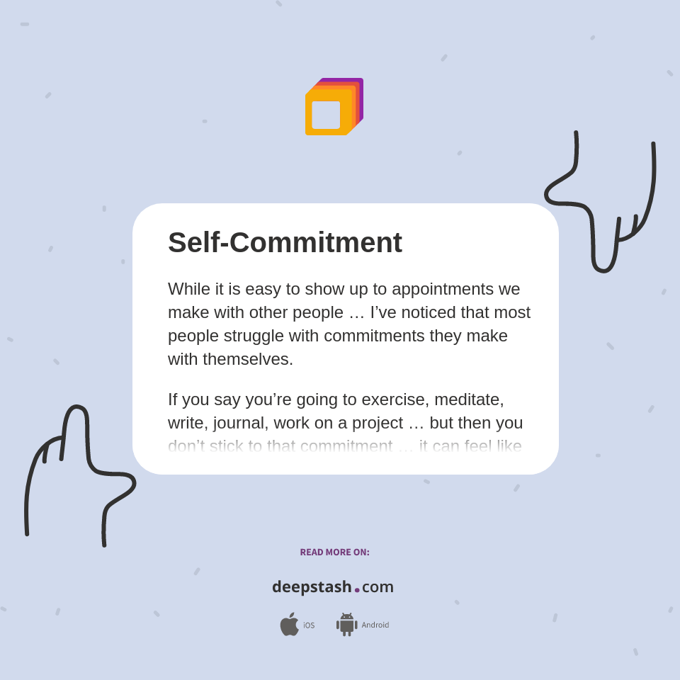 Self-Commitment - Deepstash