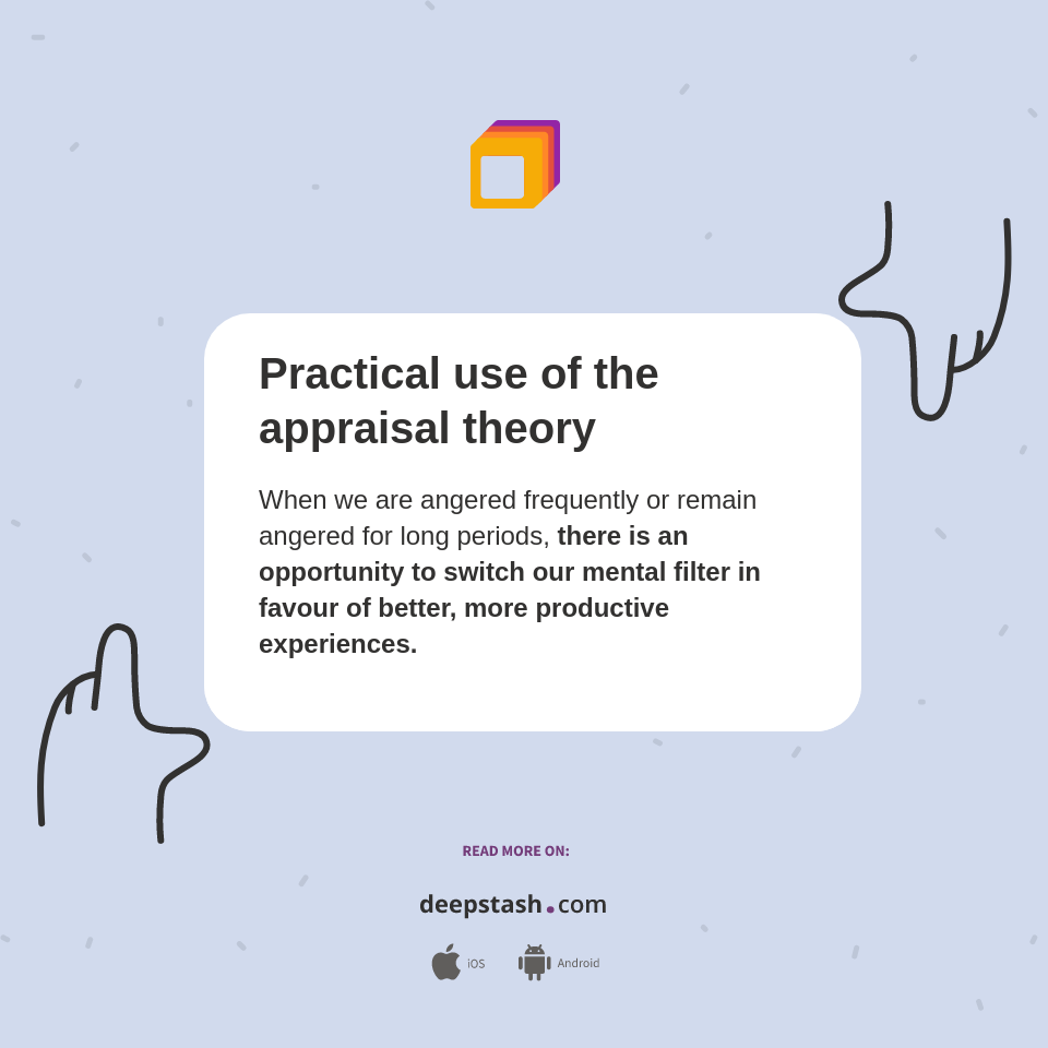 Practical use of the appraisal theory - Deepstash
