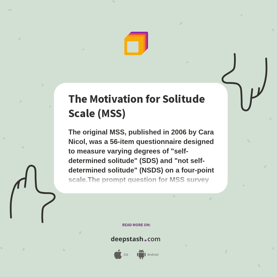 The Motivation for Solitude Scale (MSS) - Deepstash