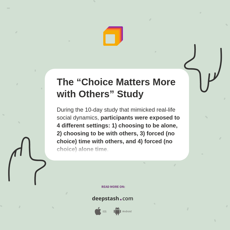 The “Choice Matters More with Others” Study - Deepstash