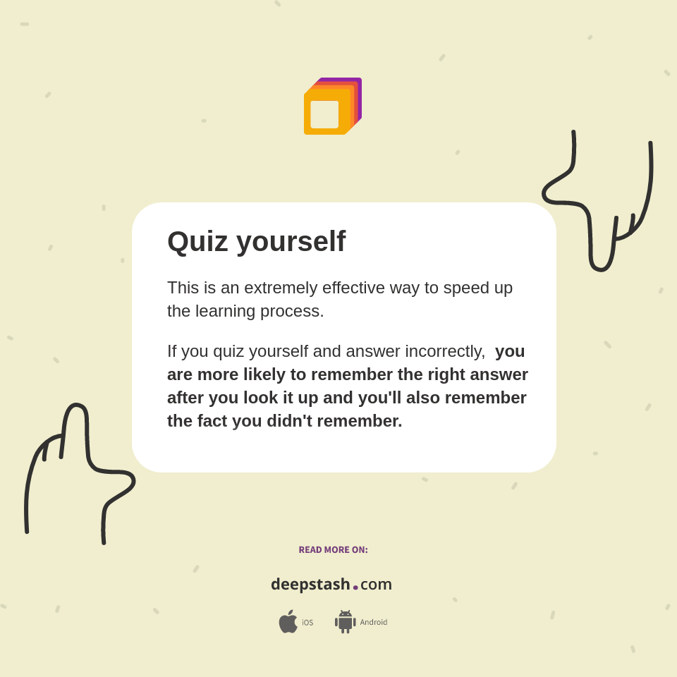 Quiz yourself - Deepstash