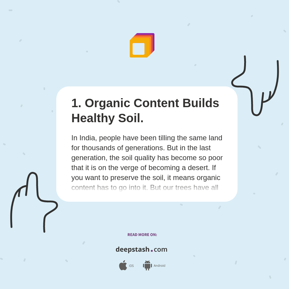 1. Organic Content Builds Healthy Soil. - Deepstash