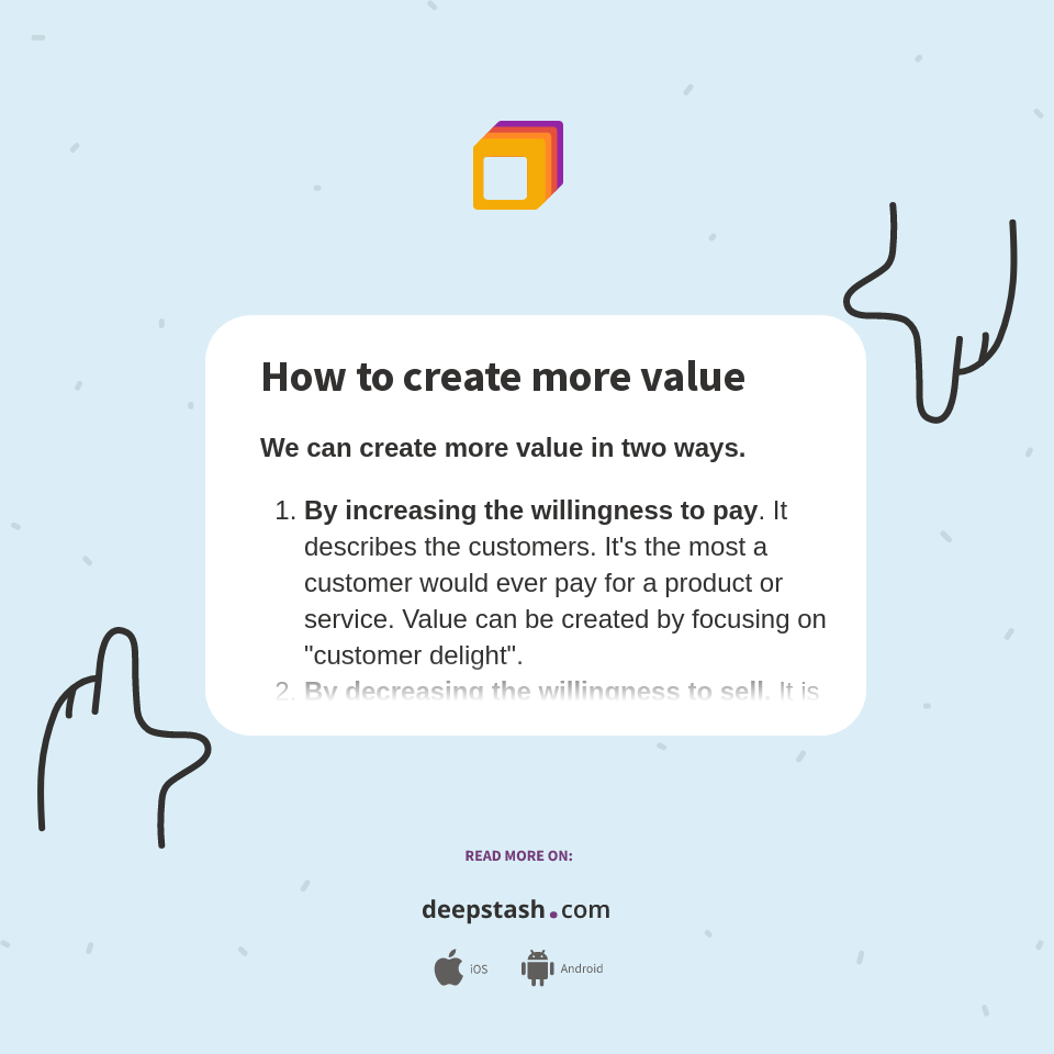 How to create more value - Deepstash