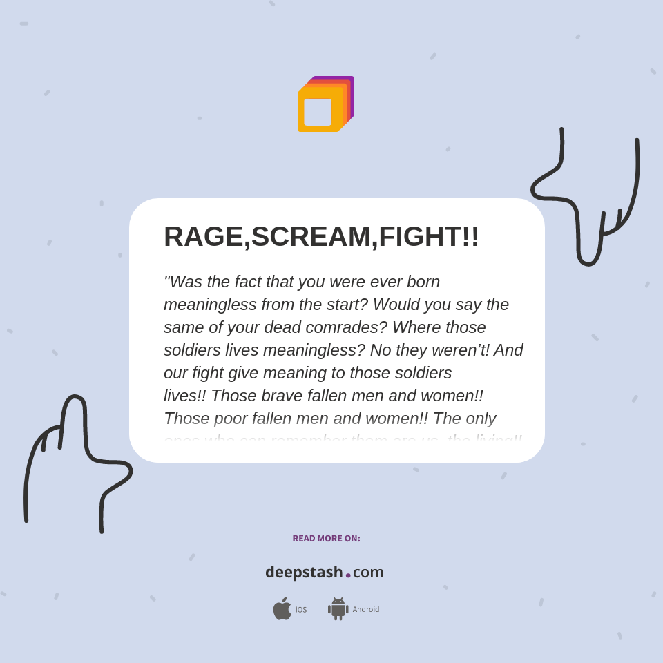 RAGE,SCREAM,FIGHT!! - Deepstash