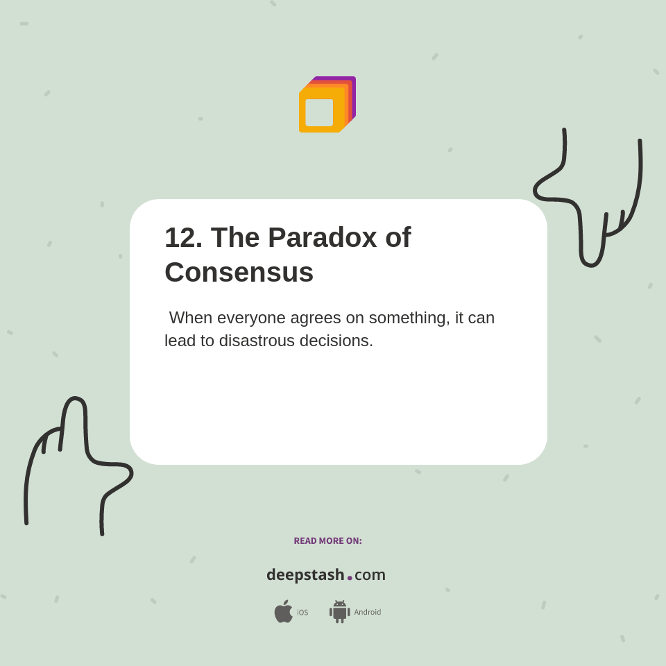 12. The Paradox of Consensus - Deepstash