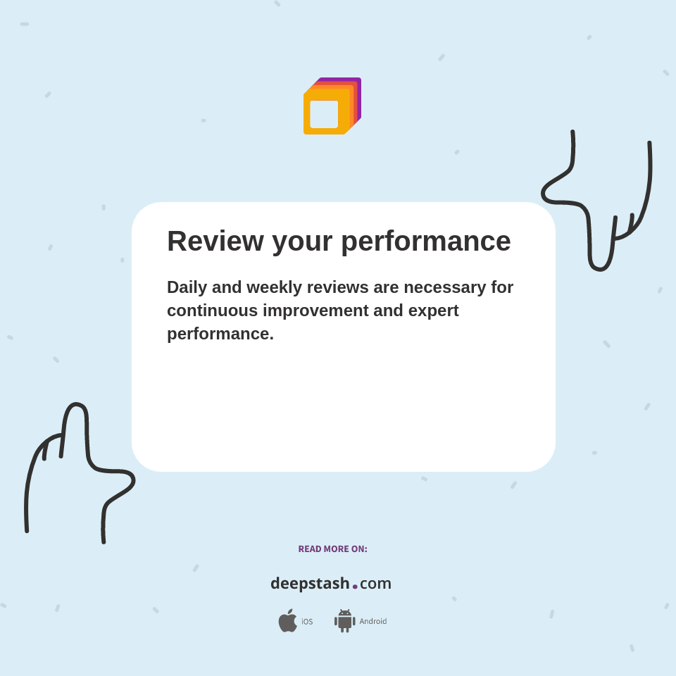 Review your performance - Deepstash