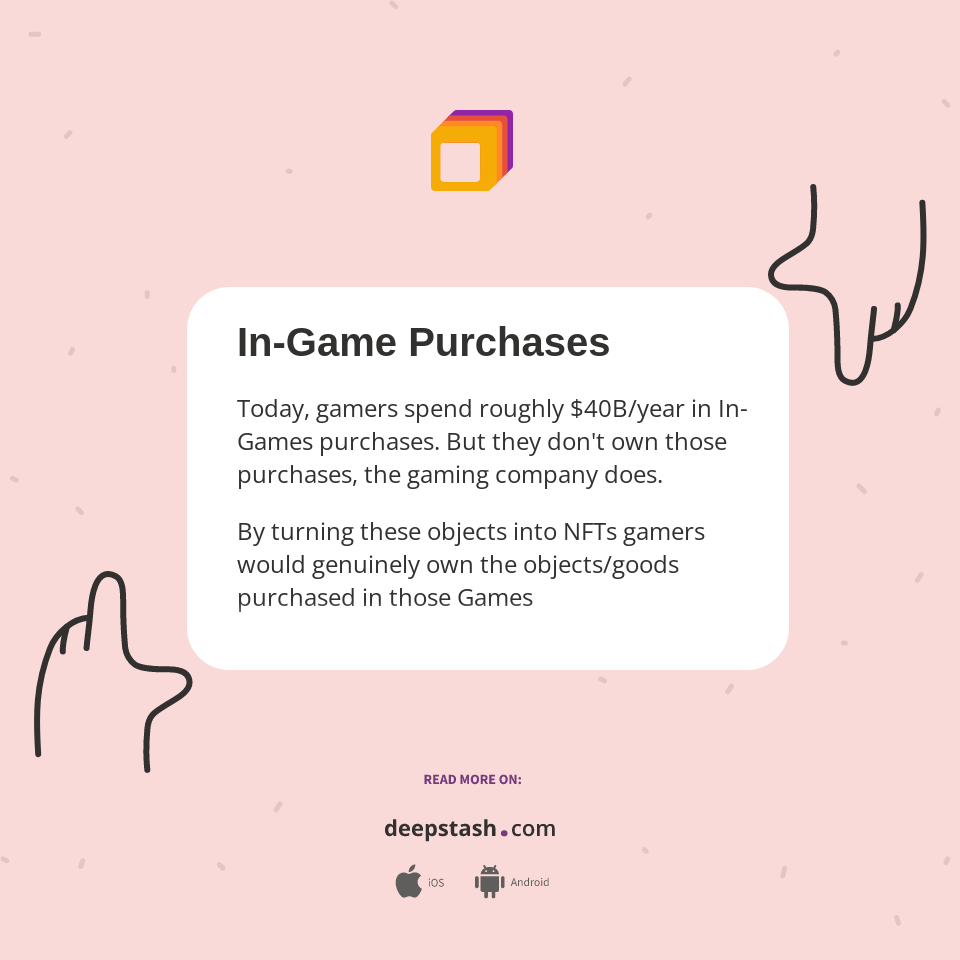 In-Game Purchases - Deepstash