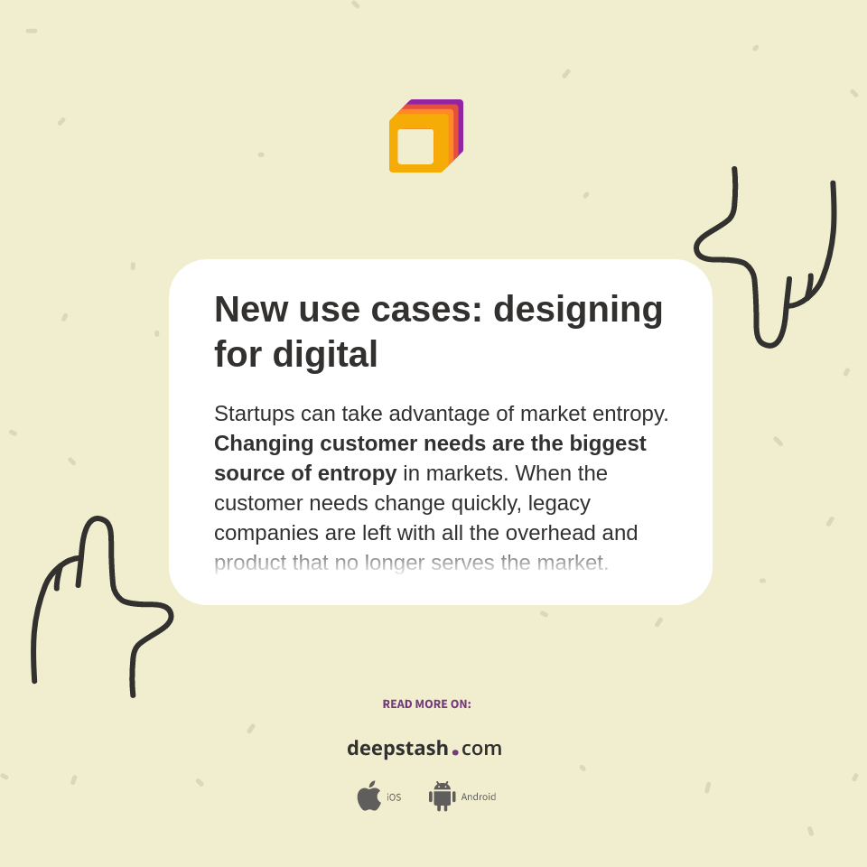 New use cases: designing for digital - Deepstash