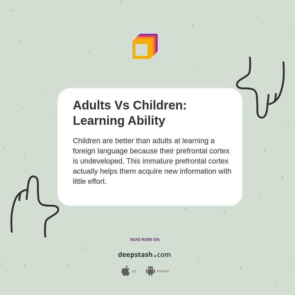 Adults Vs Children: Learning Ability - Deepstash
