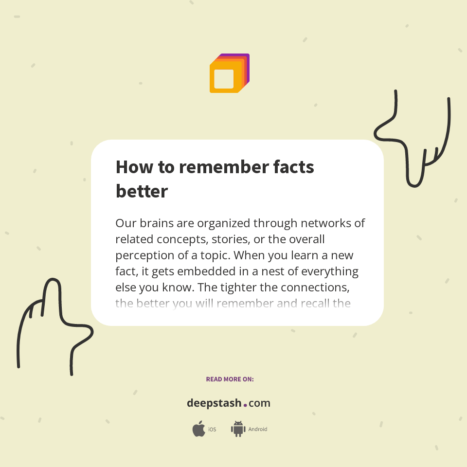 How To Remember Facts Better Deepstash How To Remember Facts Better Deepstash