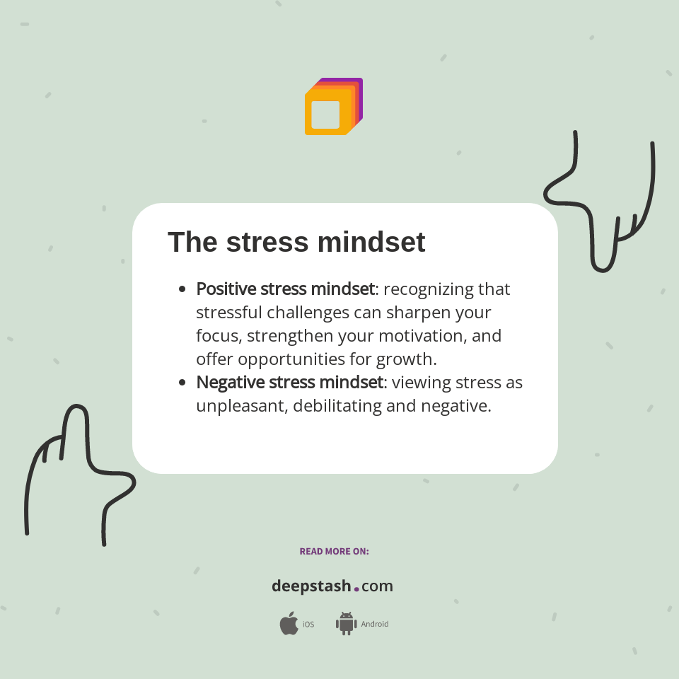 The stress mindset - Deepstash