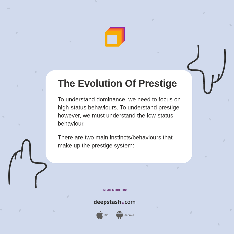 The Evolution Of Prestige - Deepstash
