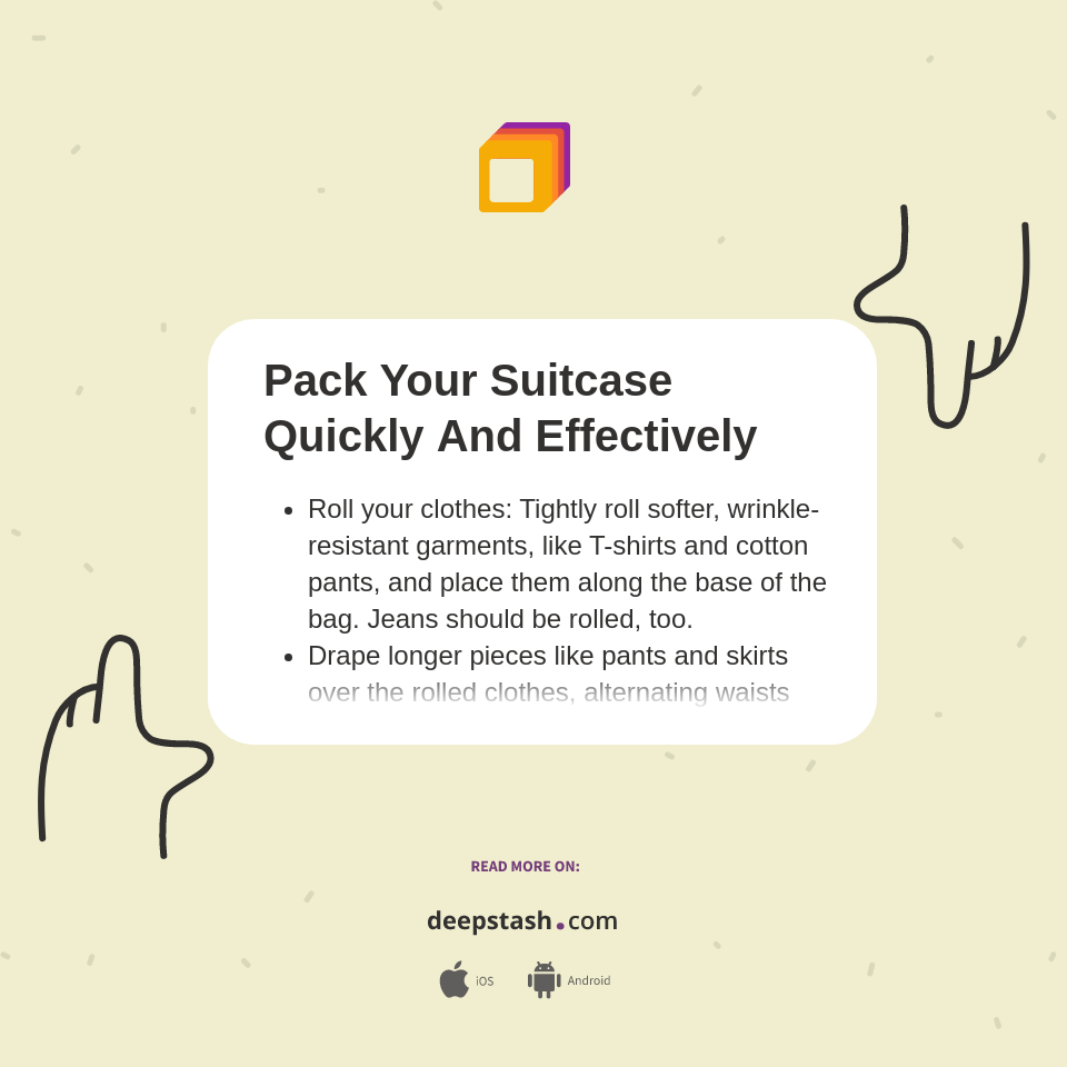 Pack Your Suitcase Quickly And Effectively - Deepstash