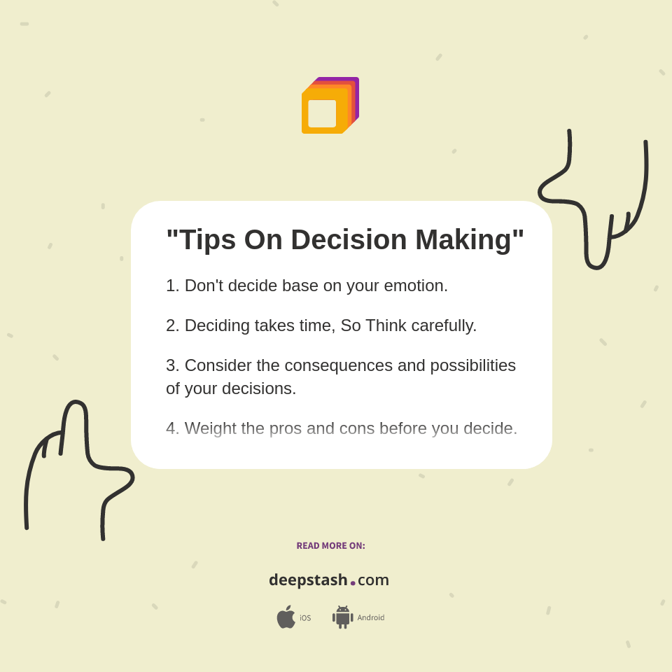 "Tips On Decision Making" - Deepstash