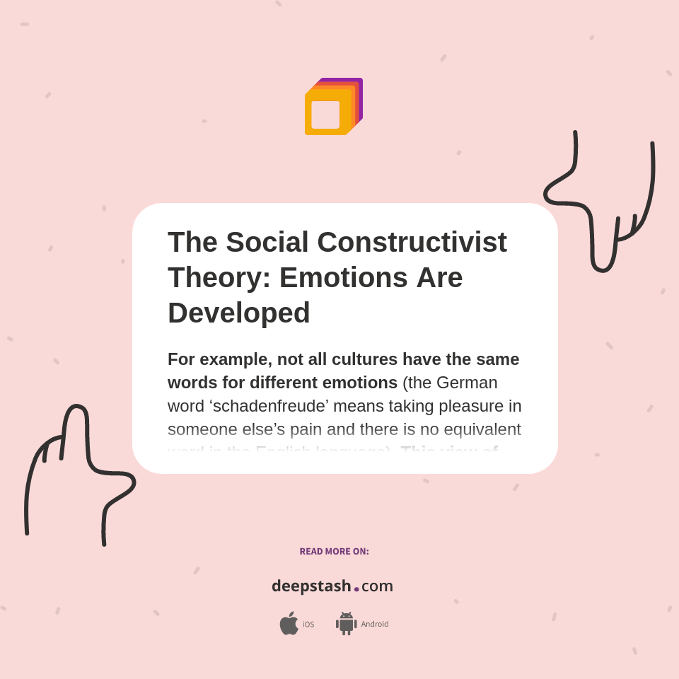 The Social Constructivist Theory: Emotions Are Developed - Deepstash