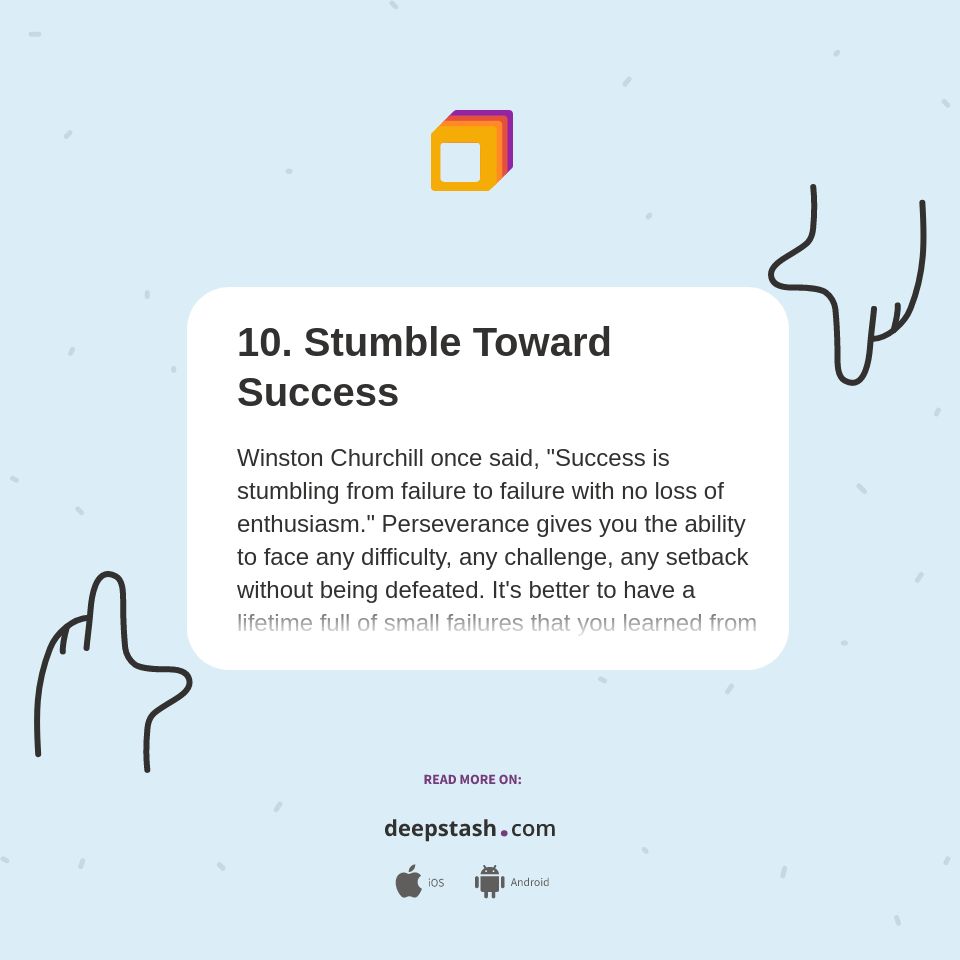 10. Stumble Toward Success - Deepstash