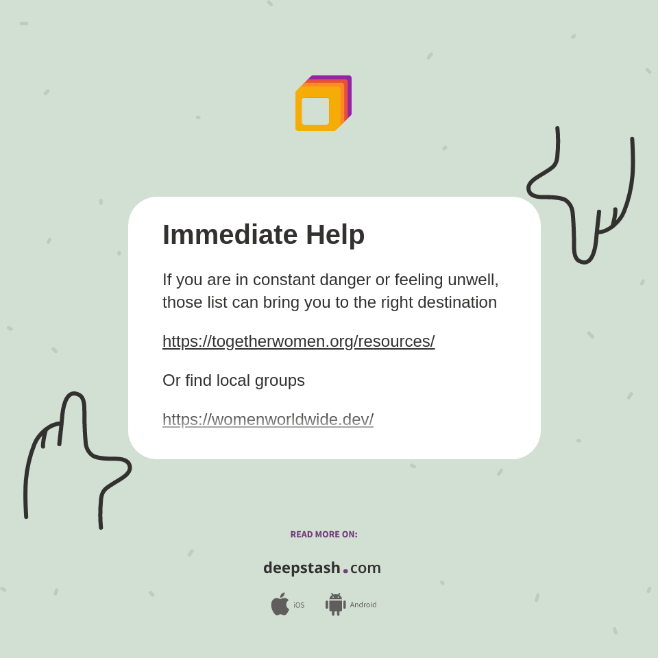 Immediate Help - Deepstash