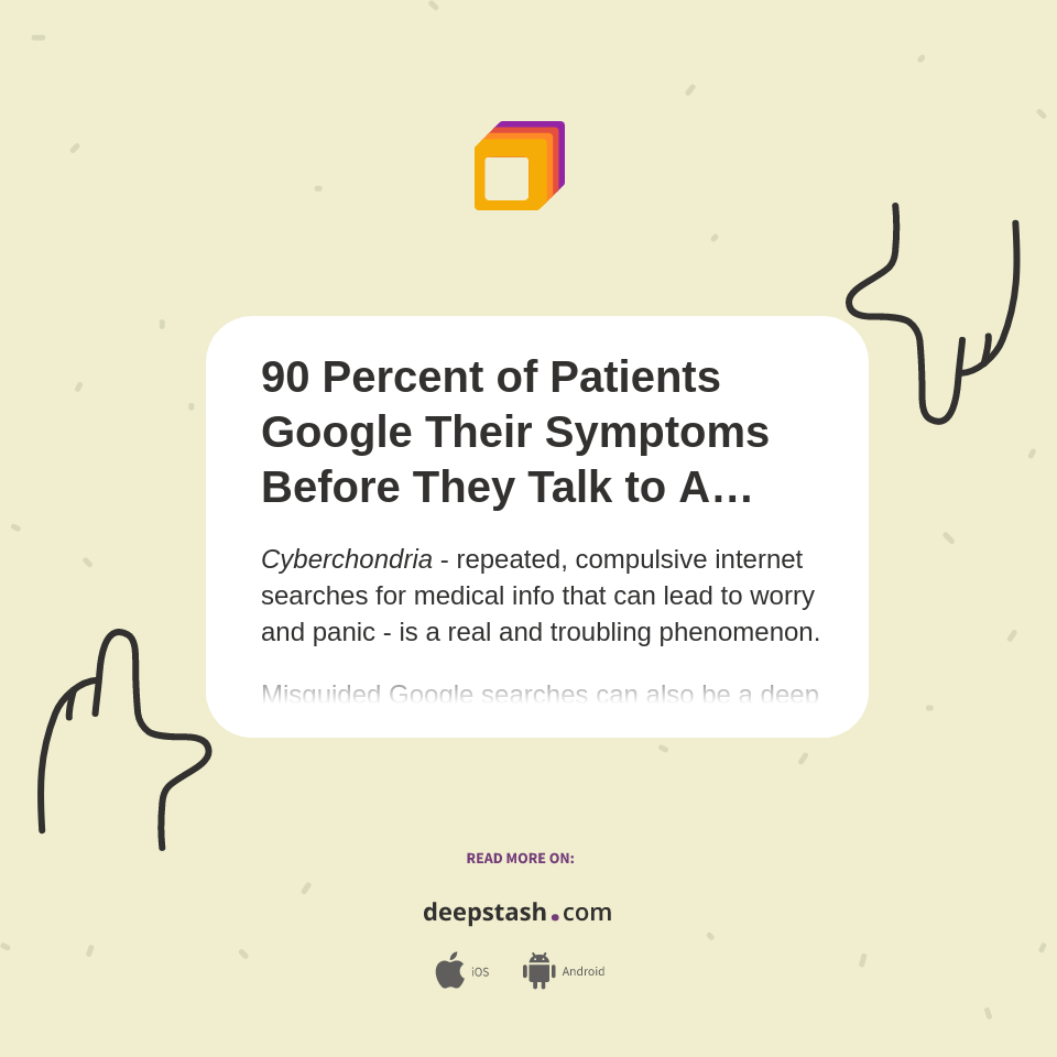 90 Percent of Patients Google Their Symptoms Before They Talk to A ...