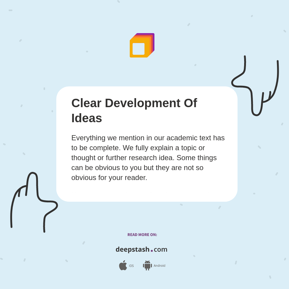 Clear Development Of Ideas - Deepstash